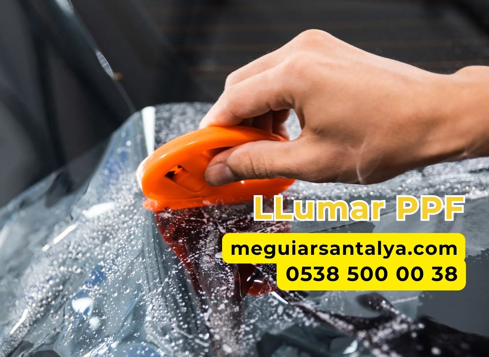 LLumar PPF | Meguiar's Antalya