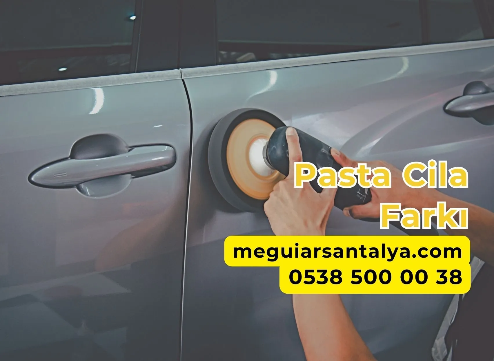 Pasta Cila Farkı | Meguiar's Antalya