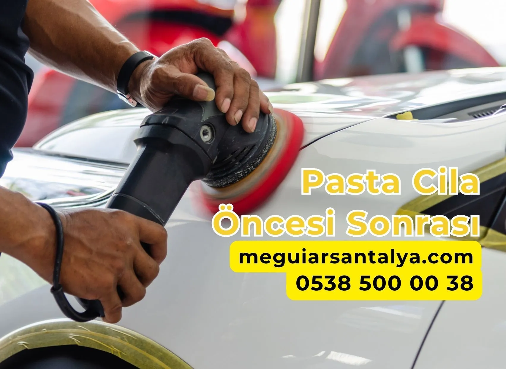 Pasta Cila Öncesi Sonrası | Meguiar's Antalya