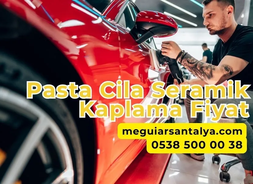 Pasta Cila Seramik Kaplama Fiyat | Meguiar's Antalya