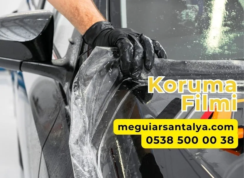 Koruma Filmi | Meguiar's Antalya